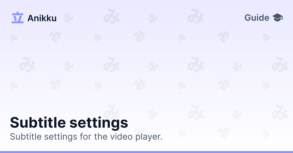 Subtitle settings | Player settings