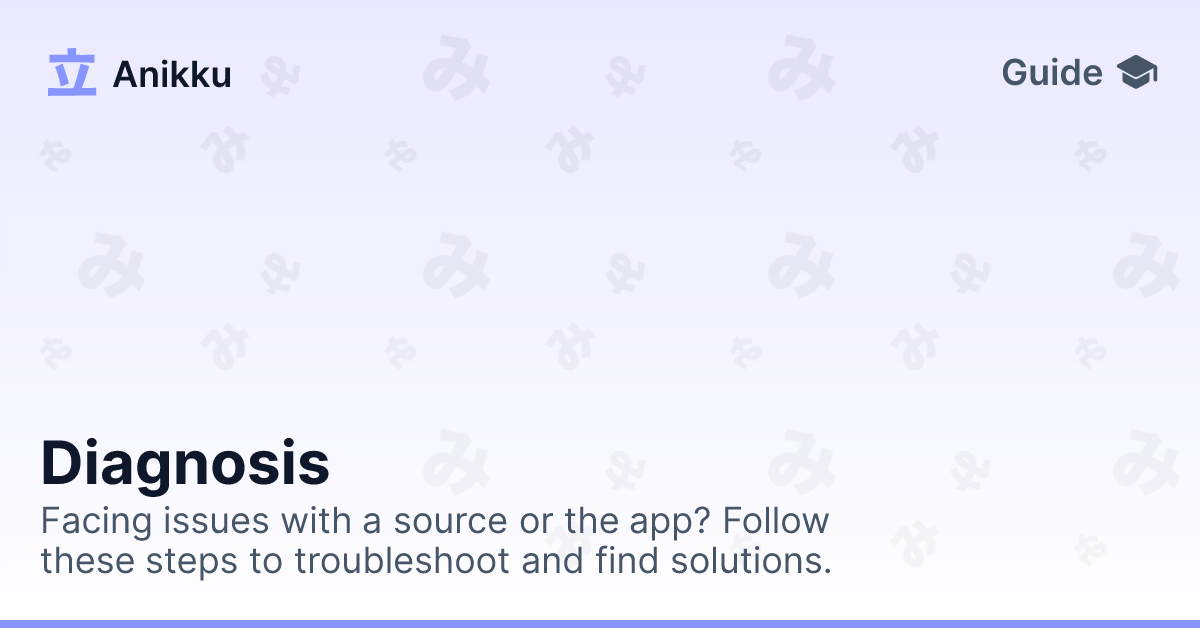 Diagnosis | Troubleshooting - Guides